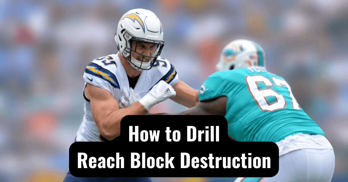 How to Drill Reach Block Destruction - FootballCoach.com